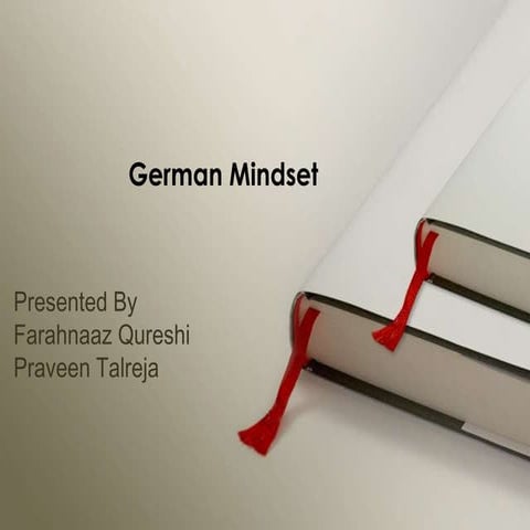 German mindset | PPTX | Europe Travel | Travel Locations