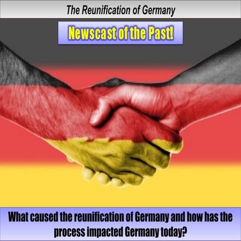 German Reunification Newscast | PPT