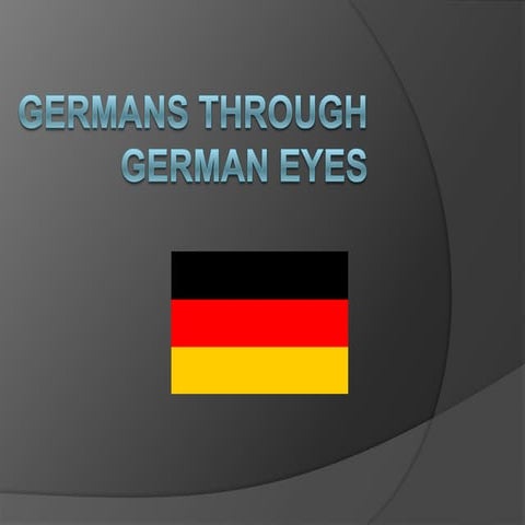Germans through german eyes | PPTX