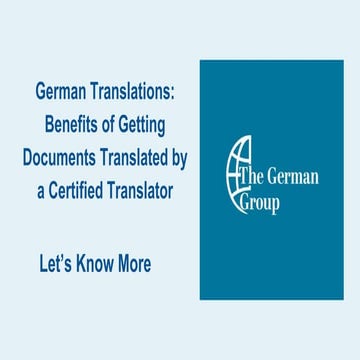 German Translations: Benefits of Getting Documents Translated by a ...
