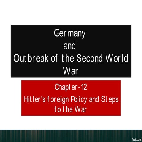 Germany and outbreak of ww2 1 | PPT