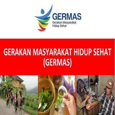 Gerakan Masyarakat Sehat (GERMAS) | PPT