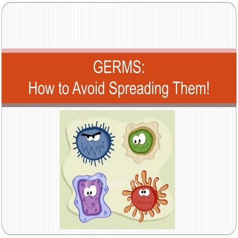 Germs: How to Avoid Spreading Them! | PPT