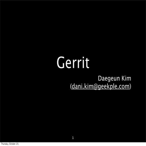 Gerrit | PPT