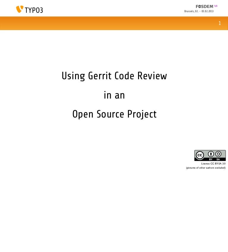 Using Gerrit Code Review in an Open Source Project