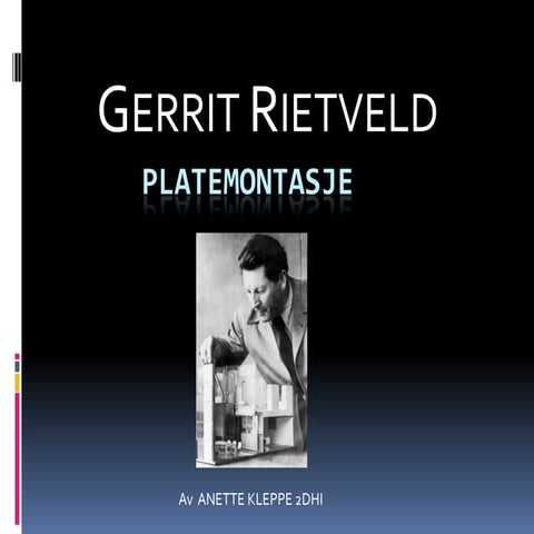 Gerrit rietveld | PPTX