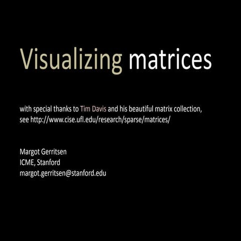 Margot Gerritsen (Stanford Univ) on the beauty of Linear Algebra | PPTX