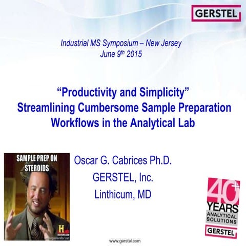 "Productivity and Simplicity" - Streamlining Cumbersome Sample ...