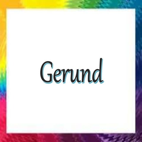 Gerund | PPTX