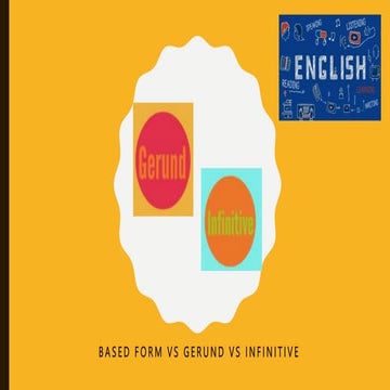 GERUNDS AND INFINITIVE EXPLANATION.pptx