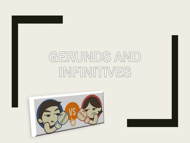 Gerunds: as subjects and objects | PPTX