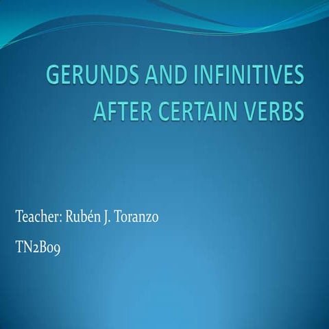 Gerunds and Infinitives After Certain Verbs | PPTX