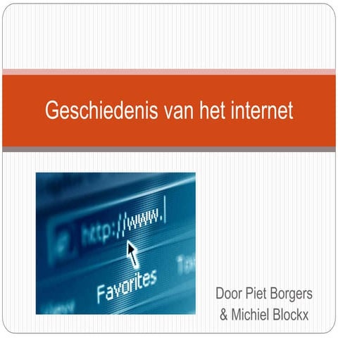 Geschiedenis van het internet | PPTX | Internet | Computing