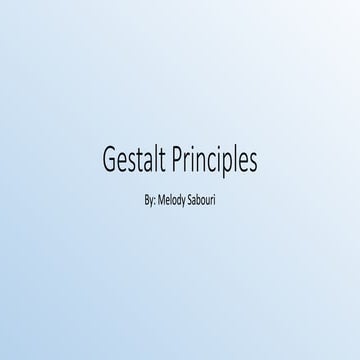 Gestalt Principles | PPTX