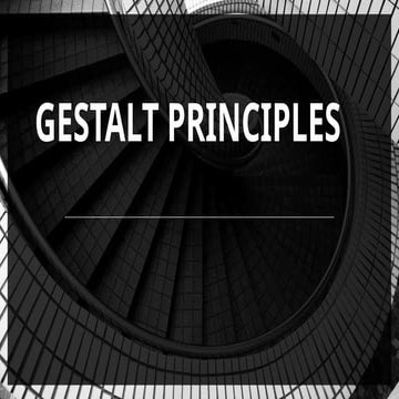 GESTALT PRINCIPLES for your report .pptx
