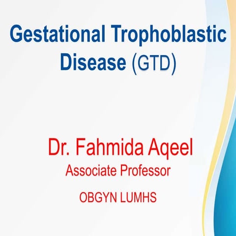 Gestational Trophoblastic Disease.ppt | Pregnancy | Reproductive Health