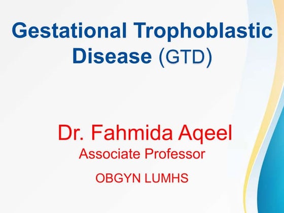 Gestational Trophoblastic Neoplasia Oct 2024 | PPT