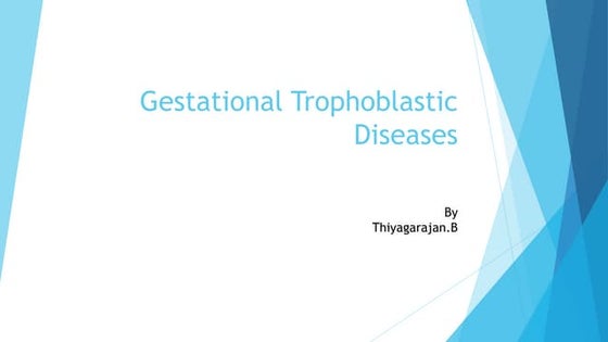 GESTATIONAL TROPHOBLASTIC DISEASE.ppt pathology | PPT | Infertility ...