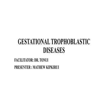 GESTATIONAL TROPHOBLASTIC DISEASES (1).pptx