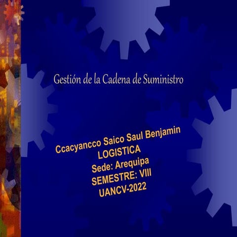 GestiondelaCadenadeSuministros CCACYANCCO SAICO SAUL BENJAMIN.pptx