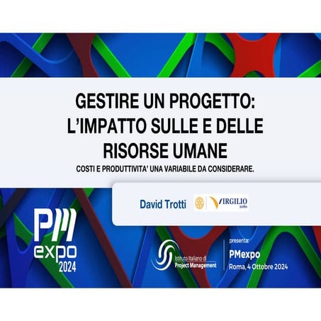 David Trotti | Gestire un progetto: l'impatto sulle risorse umane | PDF
