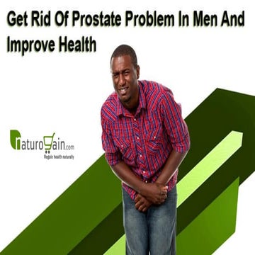 Get Rid Of Prostate Problem In Men And Improve Health | PDF