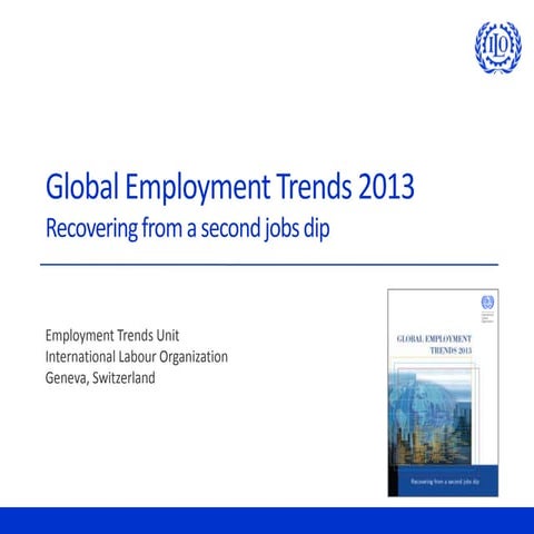 Global Employment Trends 2013 | PPTX