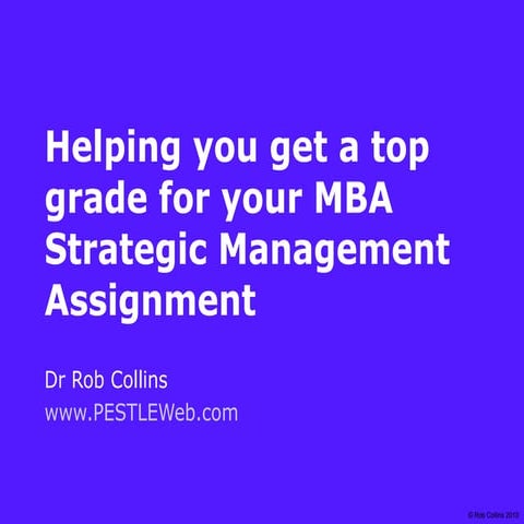 Get a top grade for your mba strategic management assignment | PPT