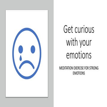 Get curious with your emotions | PPTX