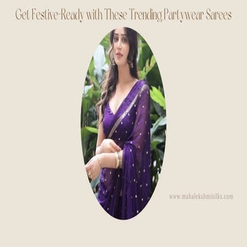 Get Festive-Ready with These Trending Partywear Sarees.pdf