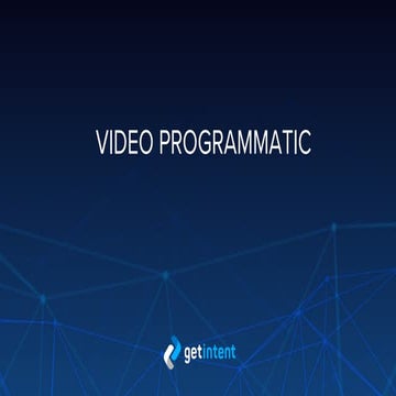 Getintent: Video Programmatic | PDF