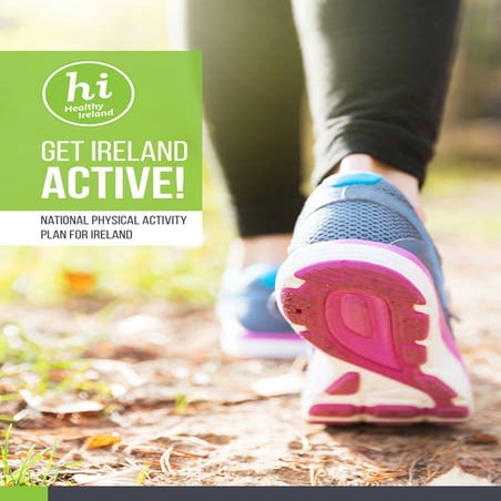 Get Ireland active the national physical activity plan | PDF