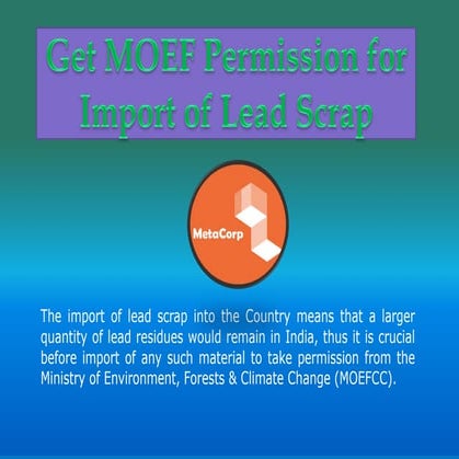 Get MOEF permission for import of lead scrap.pdf