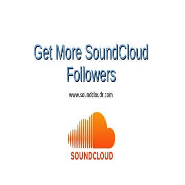 Get more comments on soundcloud | PPT