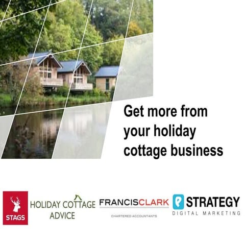 Get more from your holiday cottage business | PPTX