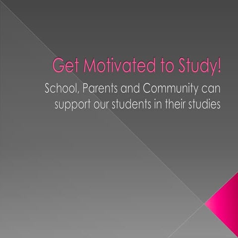 Get motivated to study! | PPT