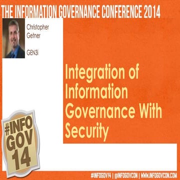 Christopher Getner - Integration of Information Governance With ...
