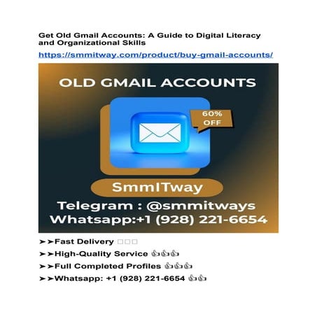Get Old Gmail Accounts_ A Guide to Digital Literacy and Organizational ...