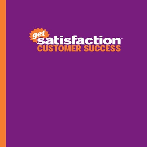 Get satisfaction