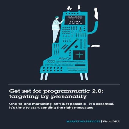 Get Set For Programmatic 2.0 By VisualDNA | PDF | Marketing and ...