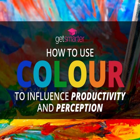 How to Use Colour to Influence Productivity and Perception | PDF | Science