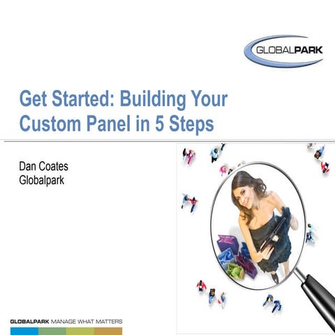 Get Started: Building Your Custom Panel in 5 Steps | PPT