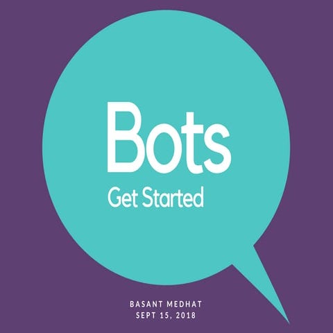 Get started with Bots | PPT