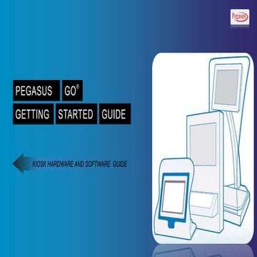Get started with pegasus international kiosk | PPTX