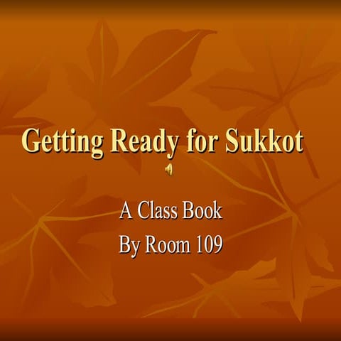 Getting Ready For Sukkot | PPT