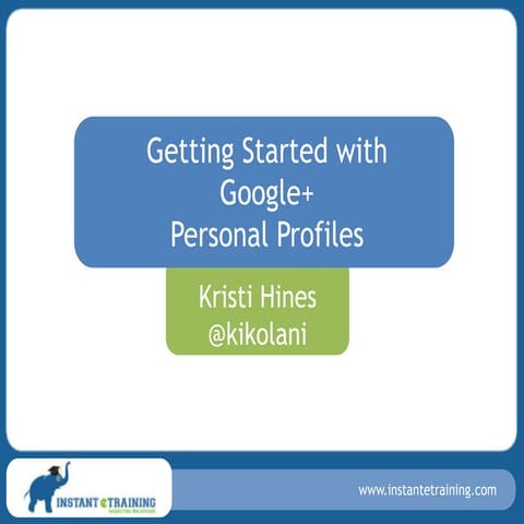 Getting Started with Google+ | PPT