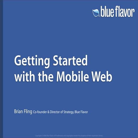 Getting Started in the Mobile Web | PPT
