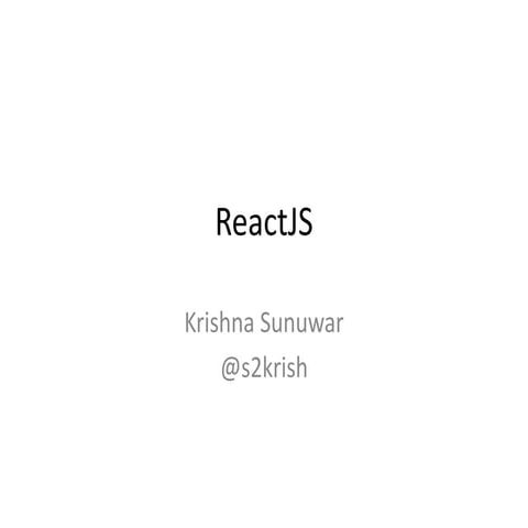 Getting Started With Reactjs Ppt