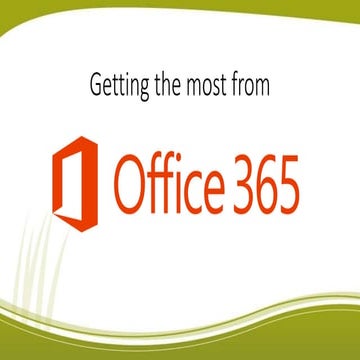Getting the most from Microsoft Office 365 - March 2016 Update. | PPT