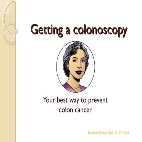 Getting a colonoscopy? Some Important Points to Consider | PPT